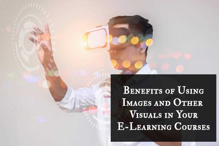 Benefits of Using Images and Other Visuals in Your E-Learning Courses - Capytech