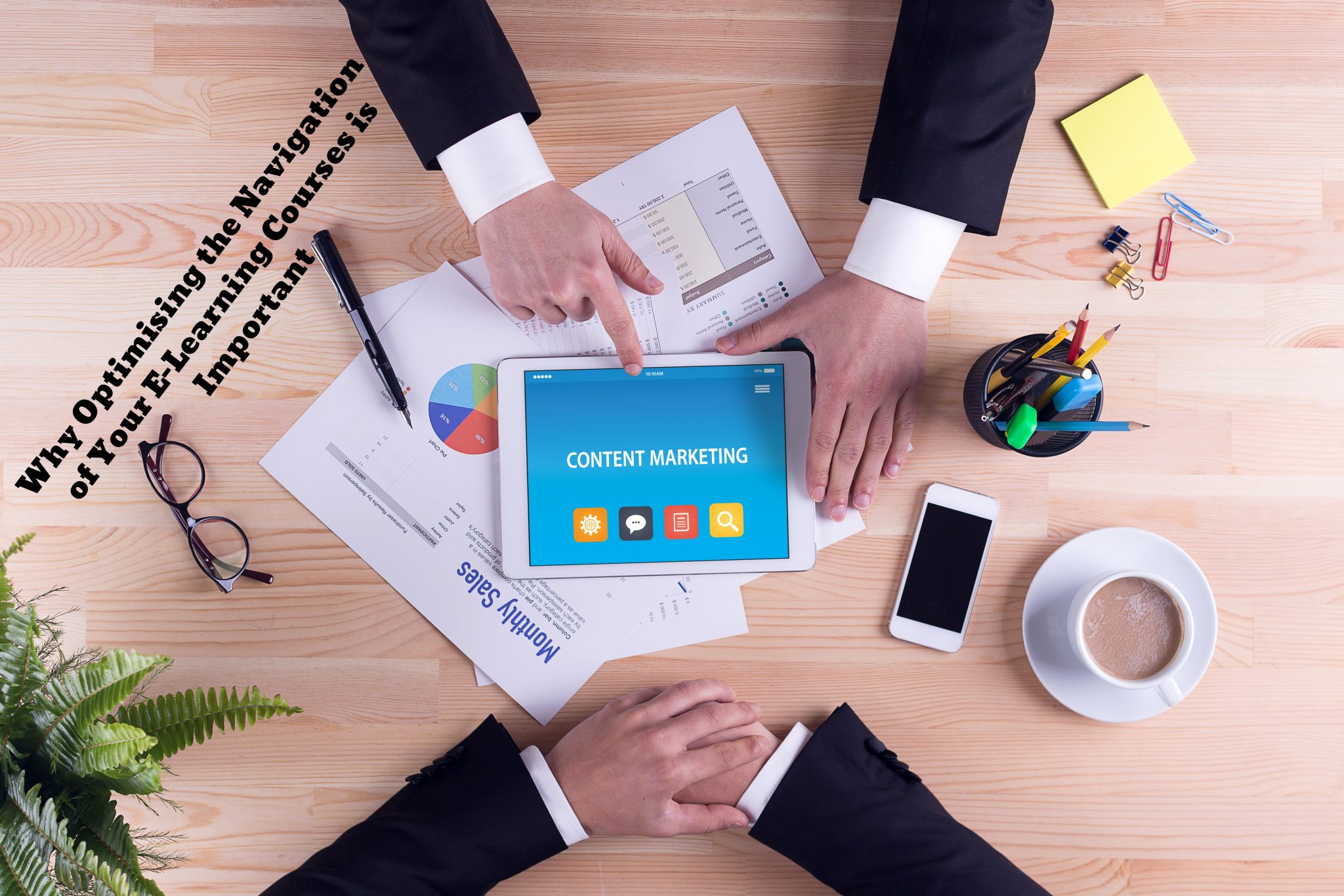 Why Optimising the Navigation of Your E-Learning Courses is Important - Capytech