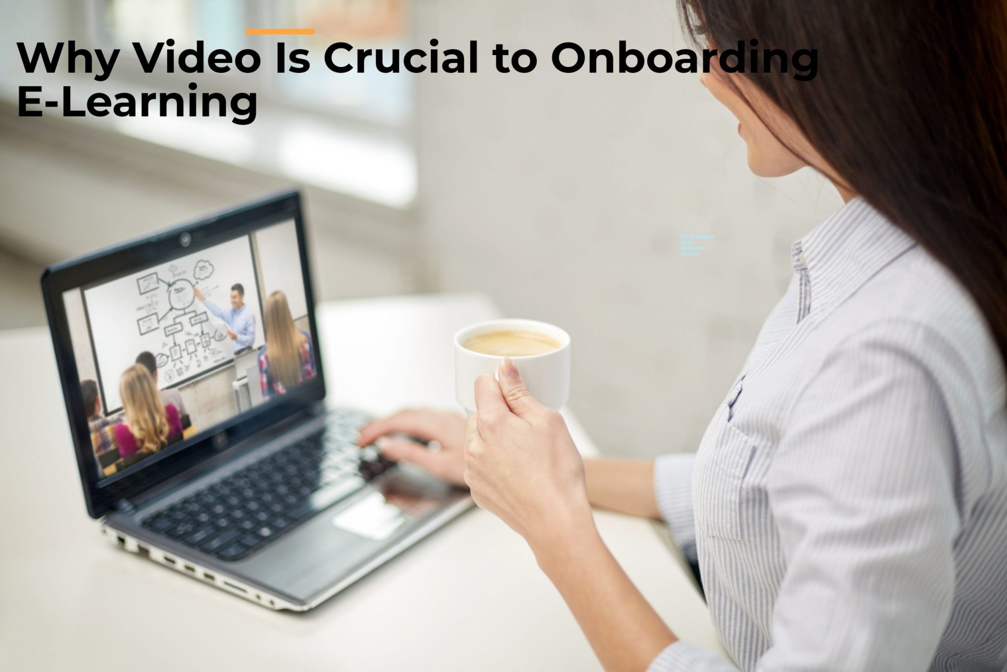 Why Video Is Crucial to Onboarding E-Learning - Capytech