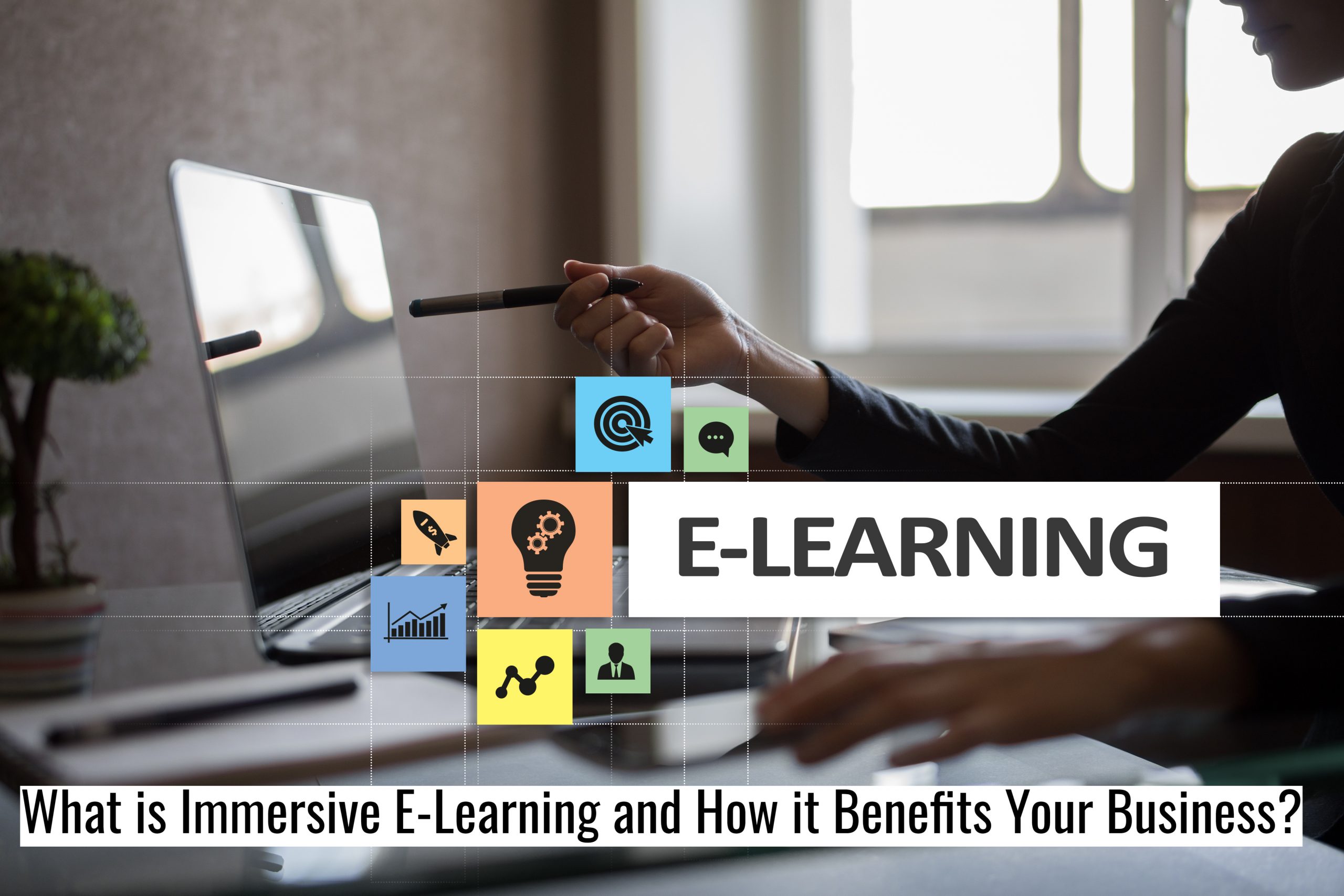 What is Immersive E-Learning and How it Benefits Your Business? - Capytech