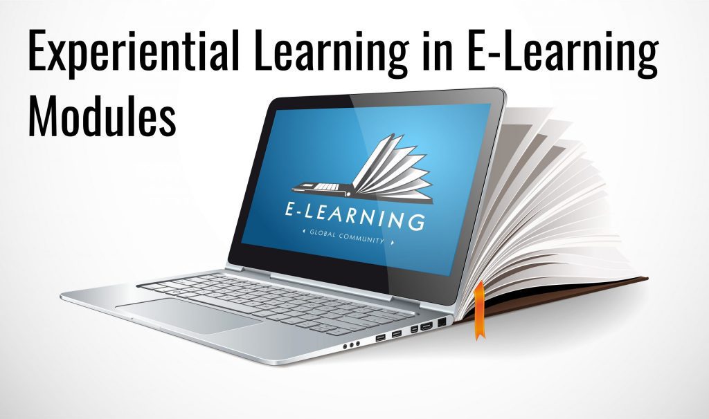 The Importance Experiential Learning in E-Learning Modules - Capytech