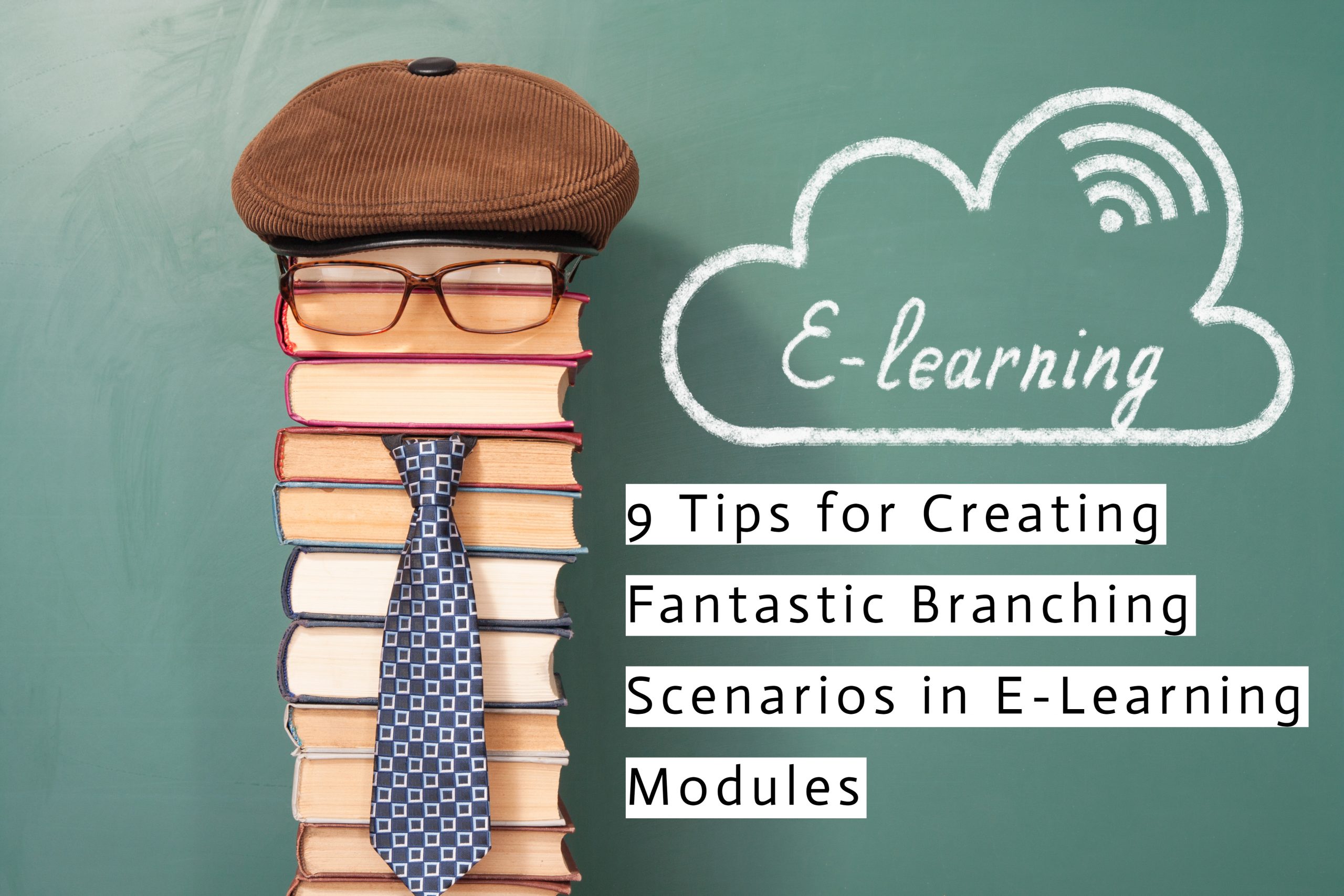 Tips for Creating Fantastic Branching Scenarios in E-Learning Modules ...