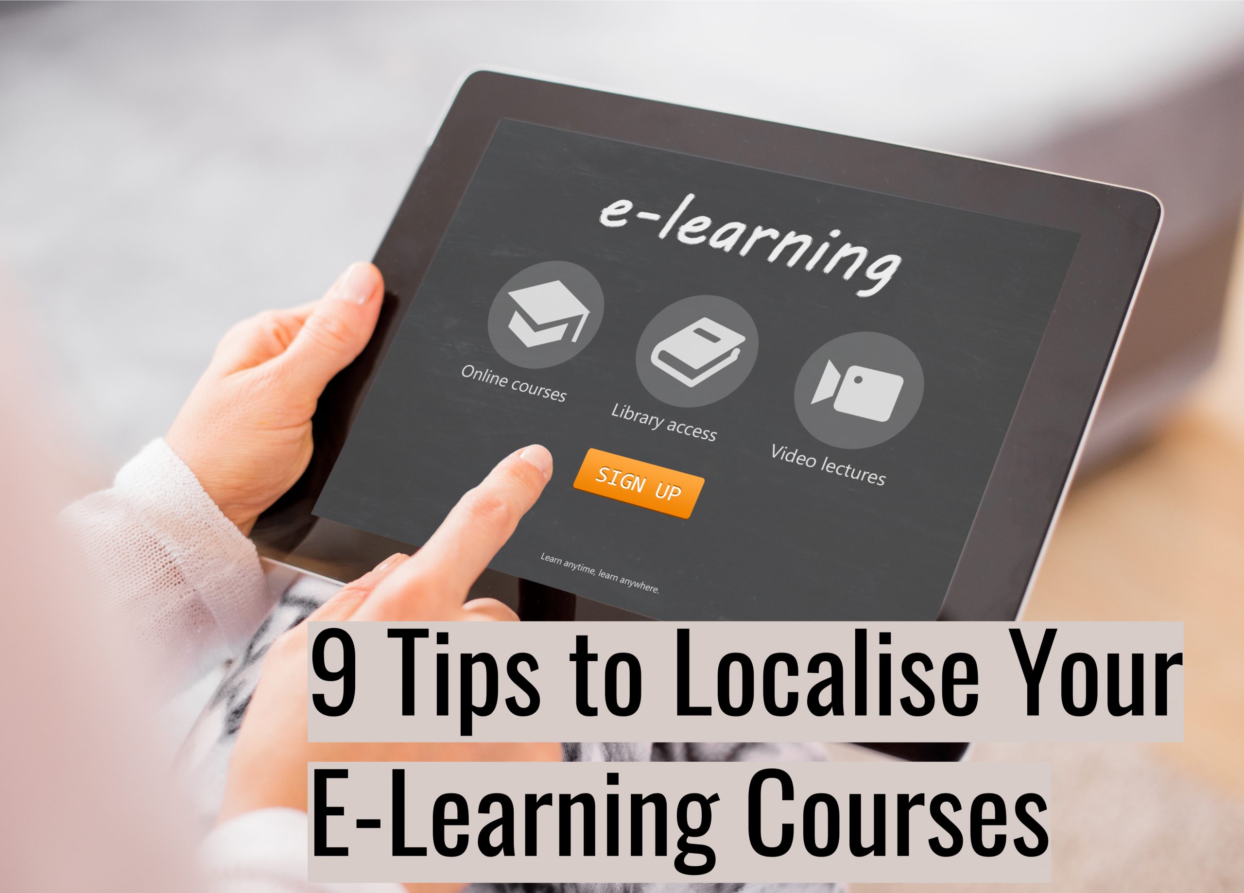 Tips to Localise Your E-Learning Courses - Capytech