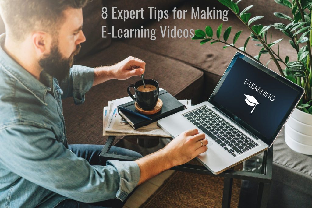 Expert Tips for Making E-Learning Videos - Capytech