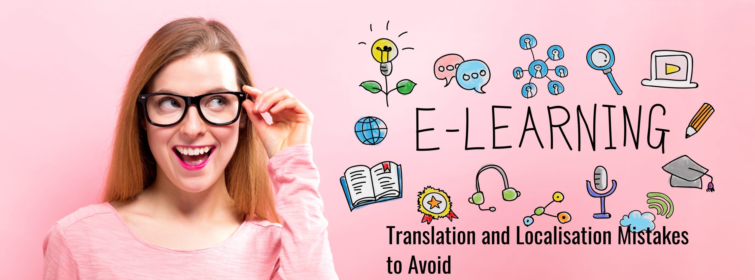 E-Learning Translation and Localisation Mistakes to Avoid - Capytech