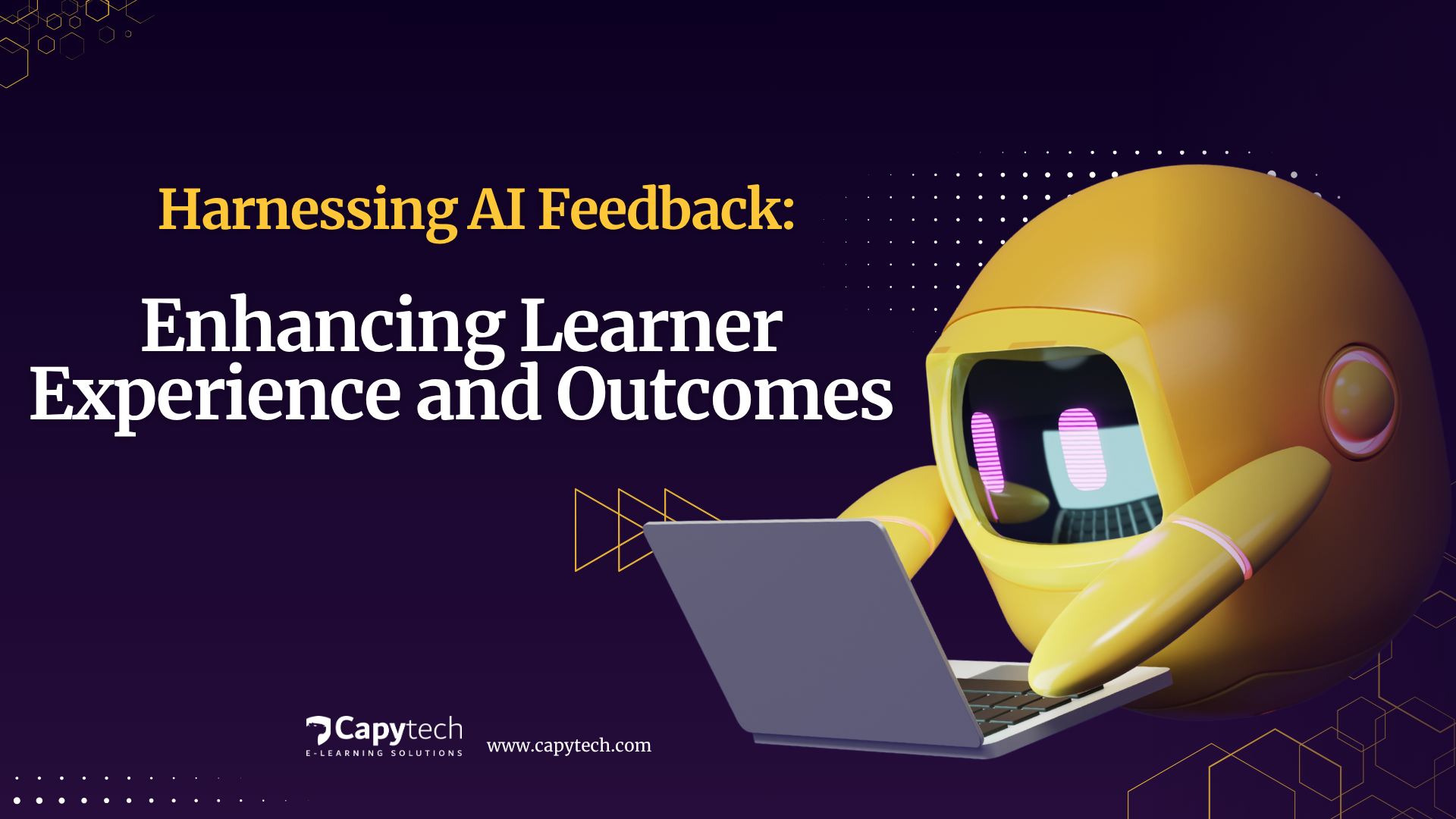 Harnessing AI Feedback: Enhancing Learner Experience and Outcomes - Capytech